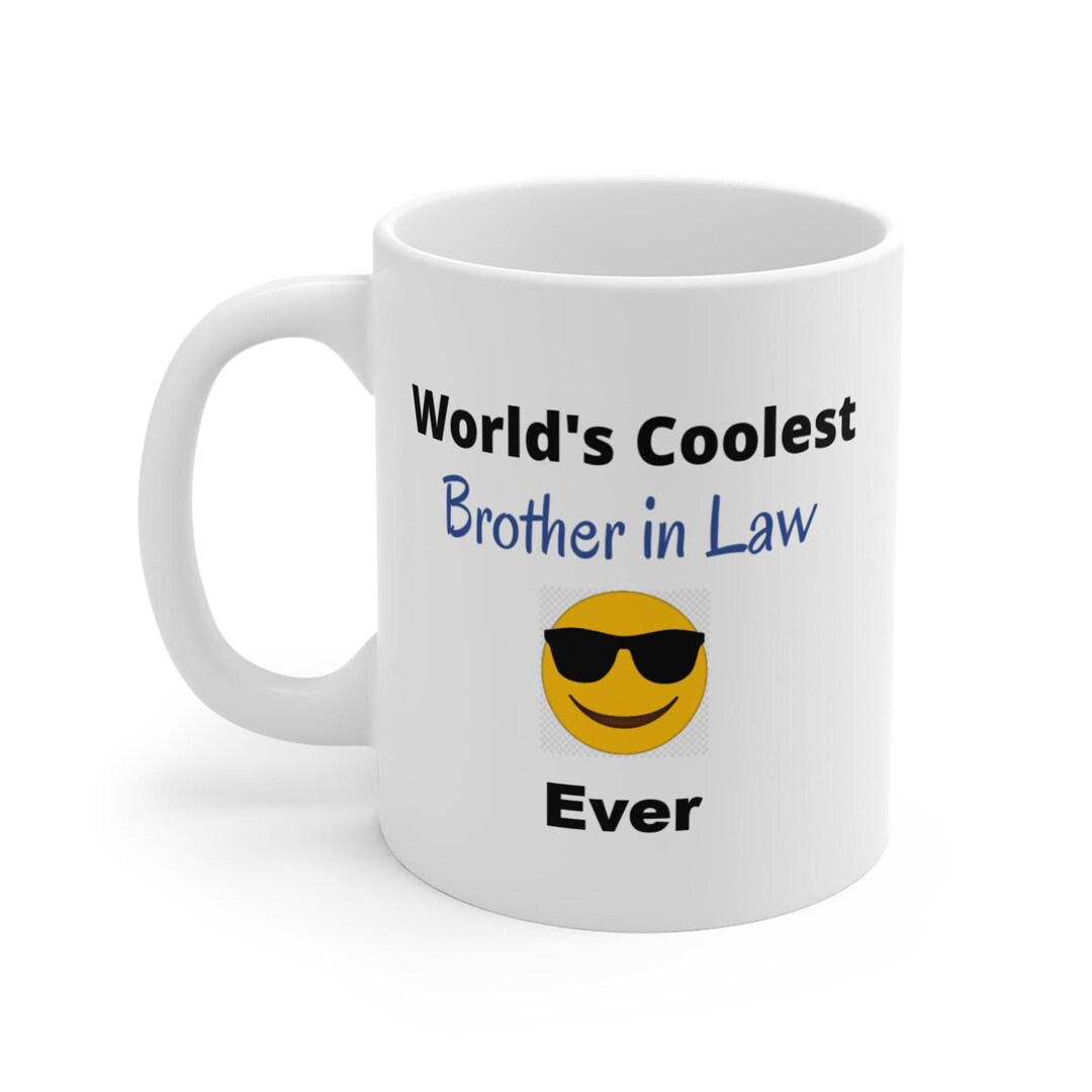 World's Coolest Brother in Law Ever Mug | Emoji Coffee Cup - Etsy