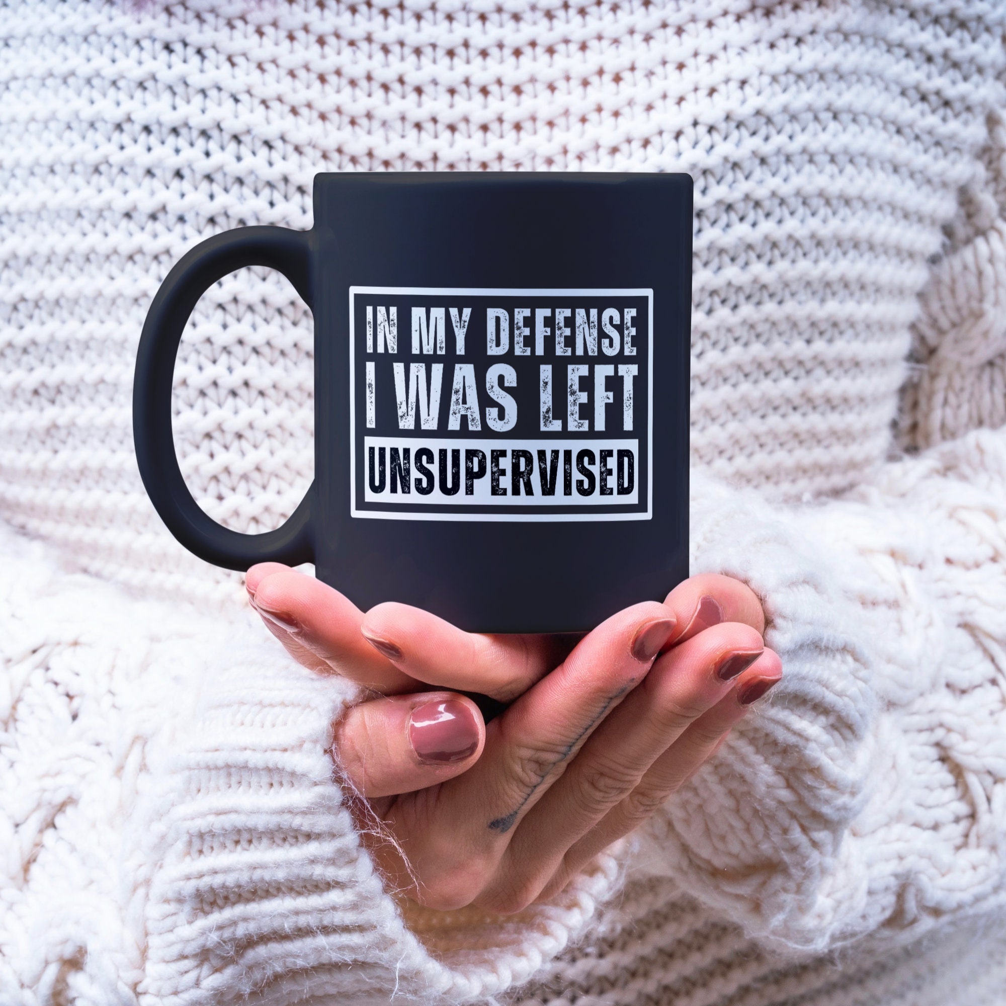 In My Defense I Was Left Unsupervised Funny Sarcastic Funny Quotes ...