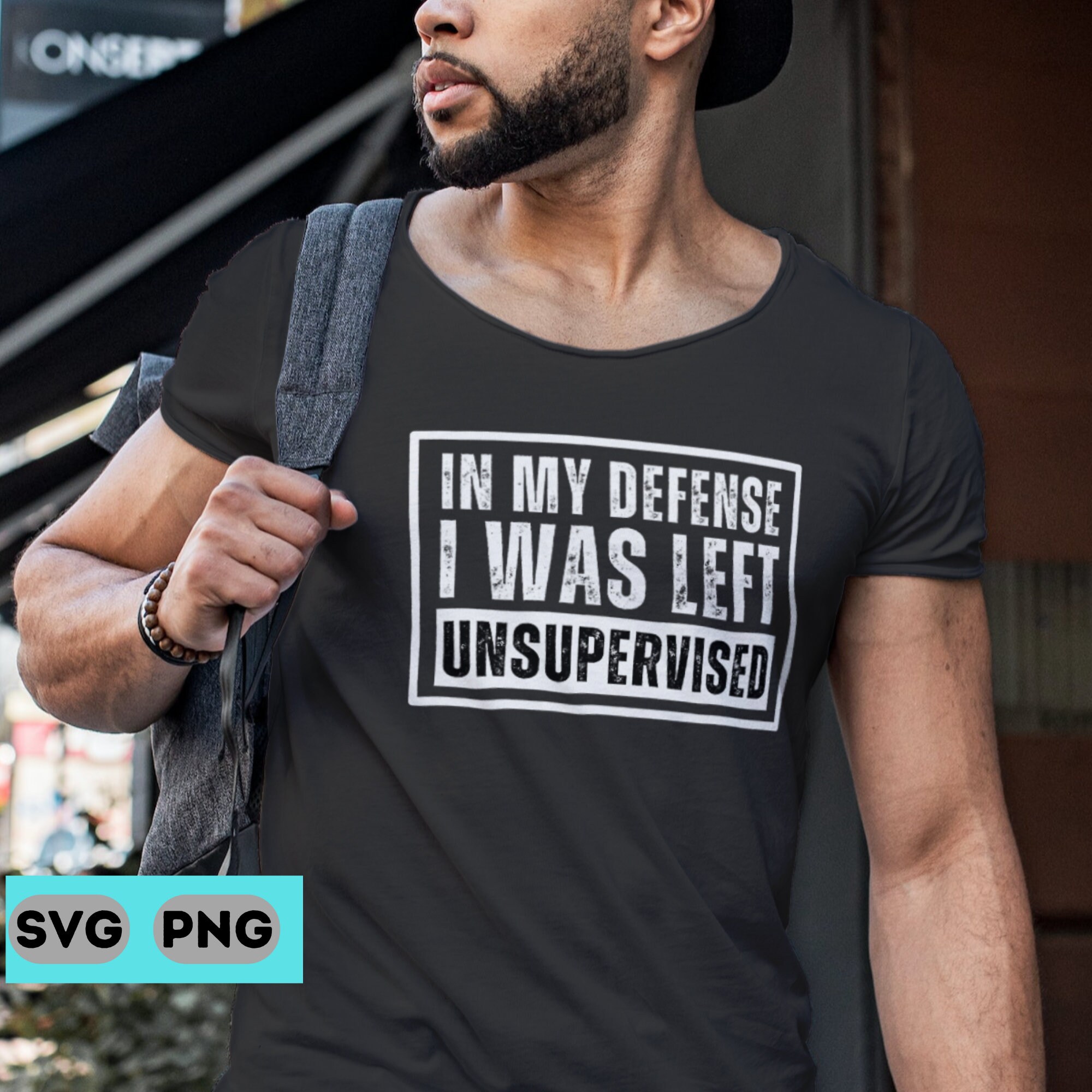 In My Defense I Was Left Unsupervised Funny Sarcastic Funny Quotes ...