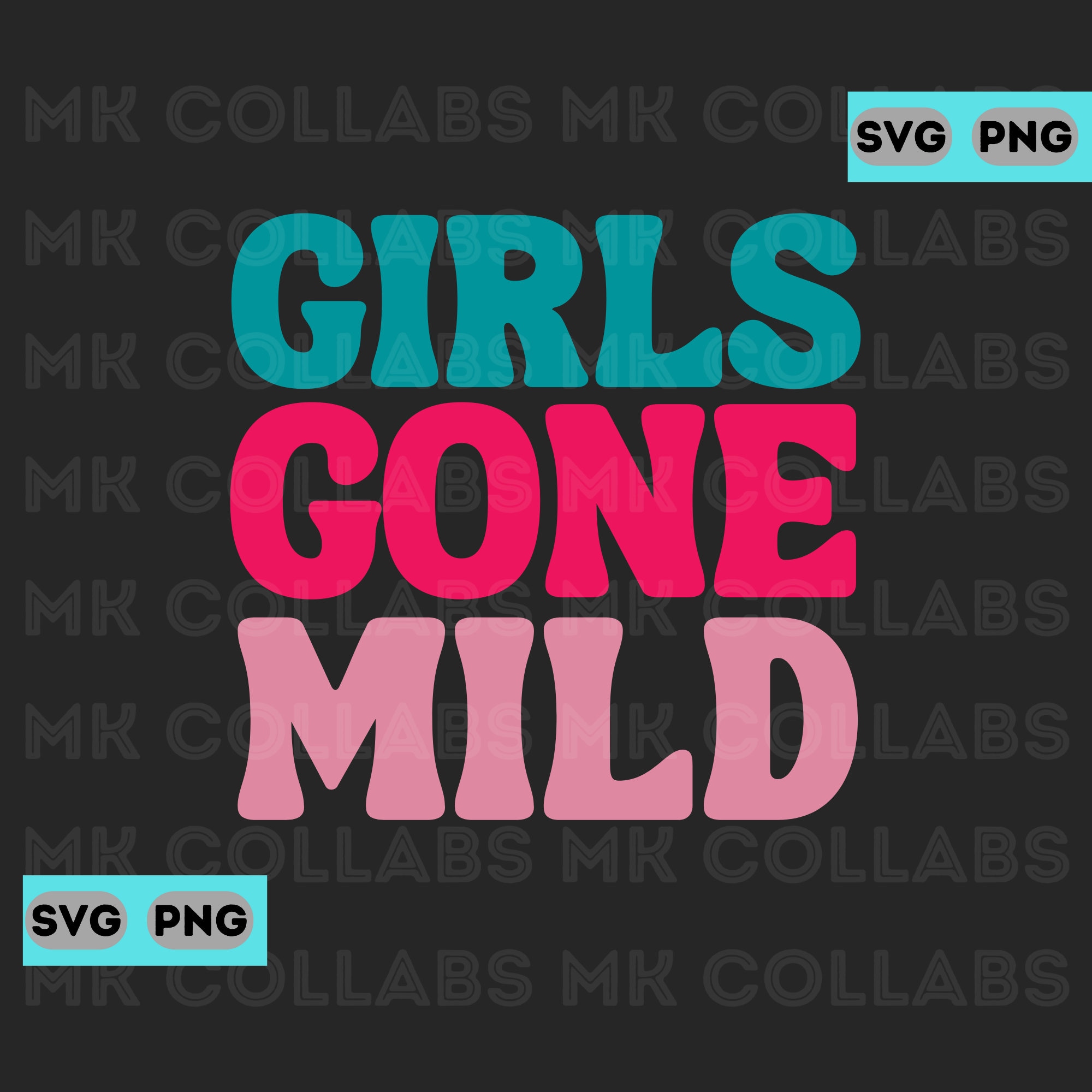 Funny Girls Gone Mild SVG PNG Bachelorette Retro Vintage Ladies Night ...