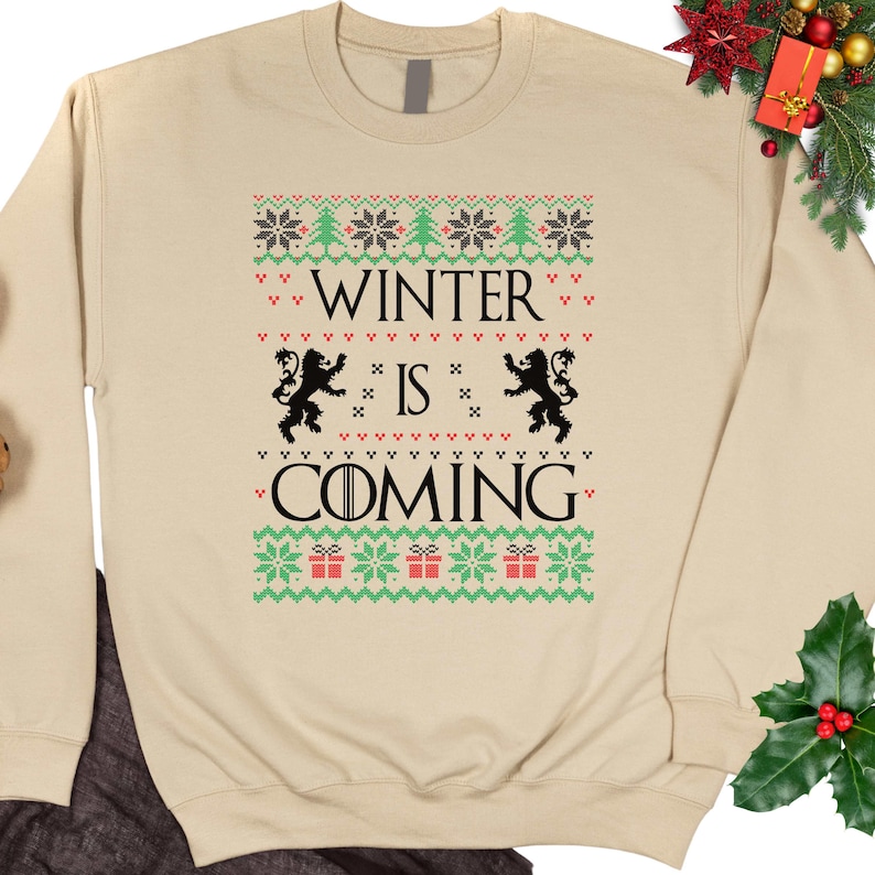 Winter is Coming Sweatshirt: Ugly Christmas Long Sleeve Shirt - Etsy