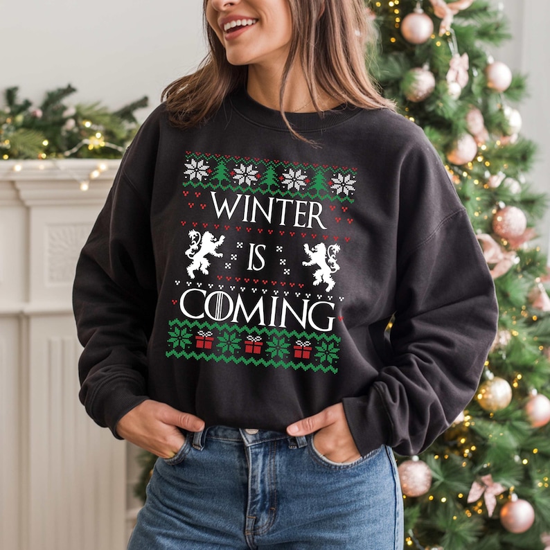 Winter is Coming Sweatshirt: Ugly Christmas Long Sleeve Shirt - Etsy