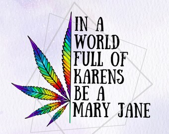 In a World Full of Karens Be a Mary Jane Svg | Etsy Israel