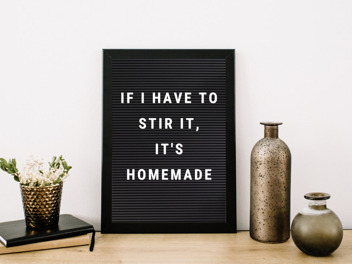 If I Have to Stir It, It's Homemade Art Print, Kitchen Art Print, Funny ...