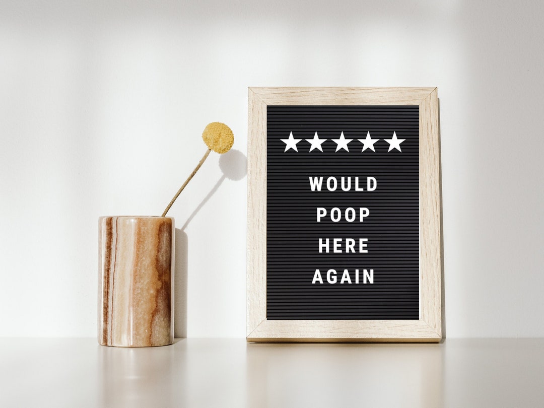 Would Poop Here Again Letter Board Quote Print, Funny Bathroom Sign ...