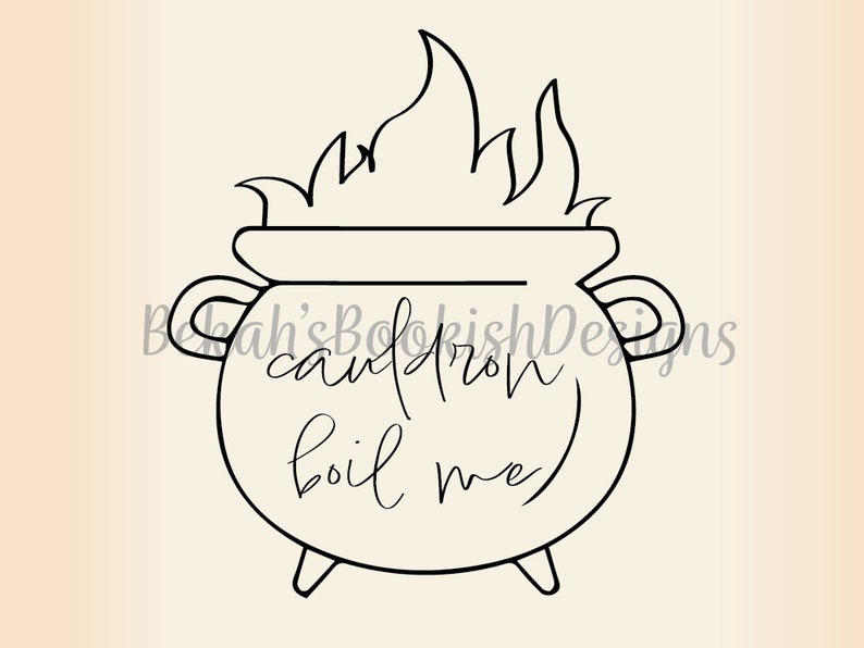 ACOTAR: Cauldron Boil Me (.svg .png .jpeg) - Etsy