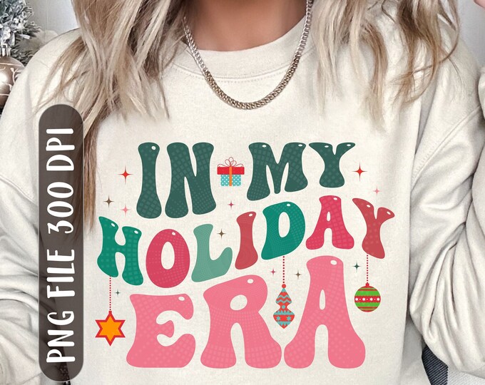Holiday Era Shirt Design, Christmas Holiday Era, Era PNG, Retro ...