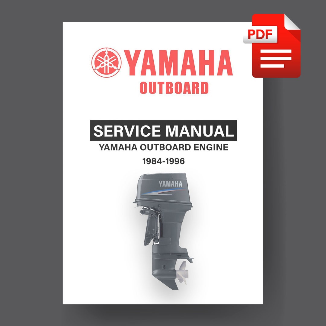 Yamaha Outboard Engine 1984-1996 Service Workshop Manual PDF - Etsy