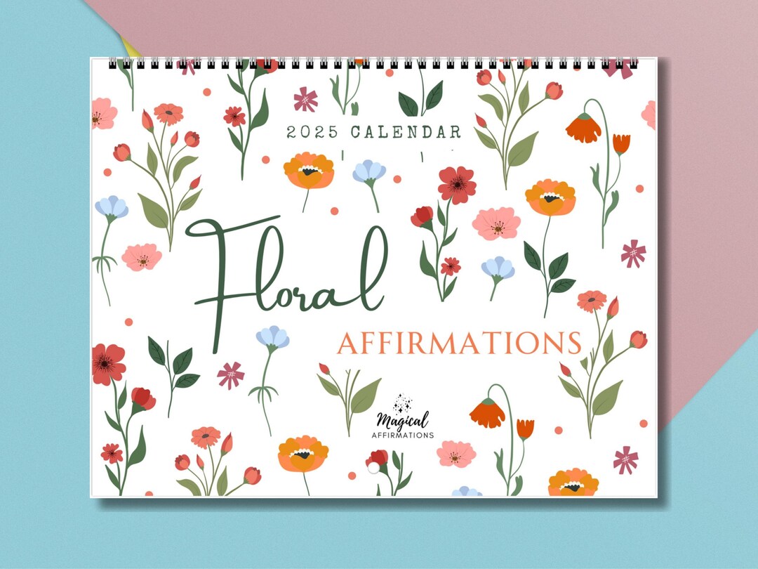 2025 Floral Affirmations Wall Calendar, I AM Mantras for Girls, Growth ...