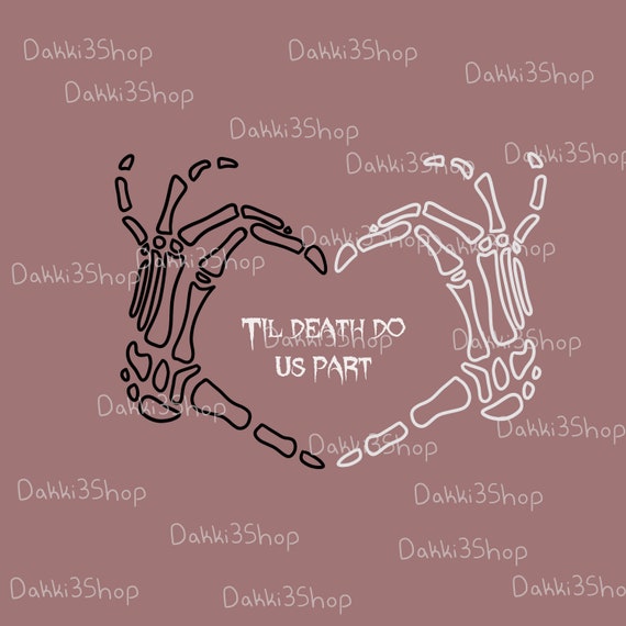 Til Death Do Us Part Skeleton Hand Dark Wedding Theme SVG - Etsy