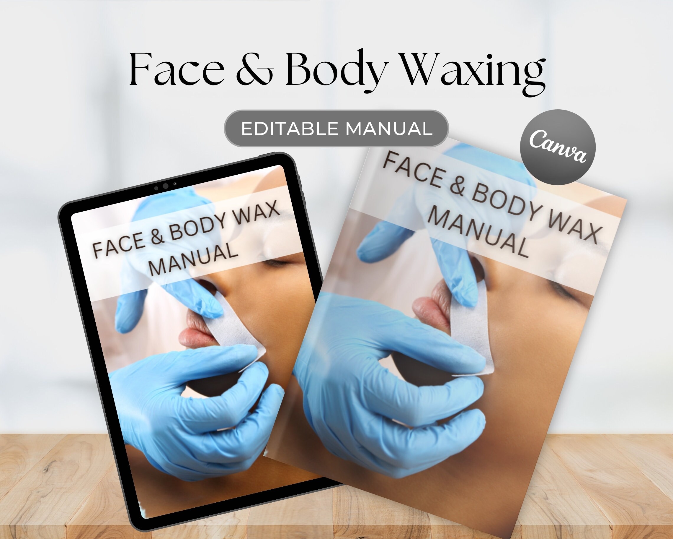 Face & Body Waxing Canva Editable Course Training Manual User Guide