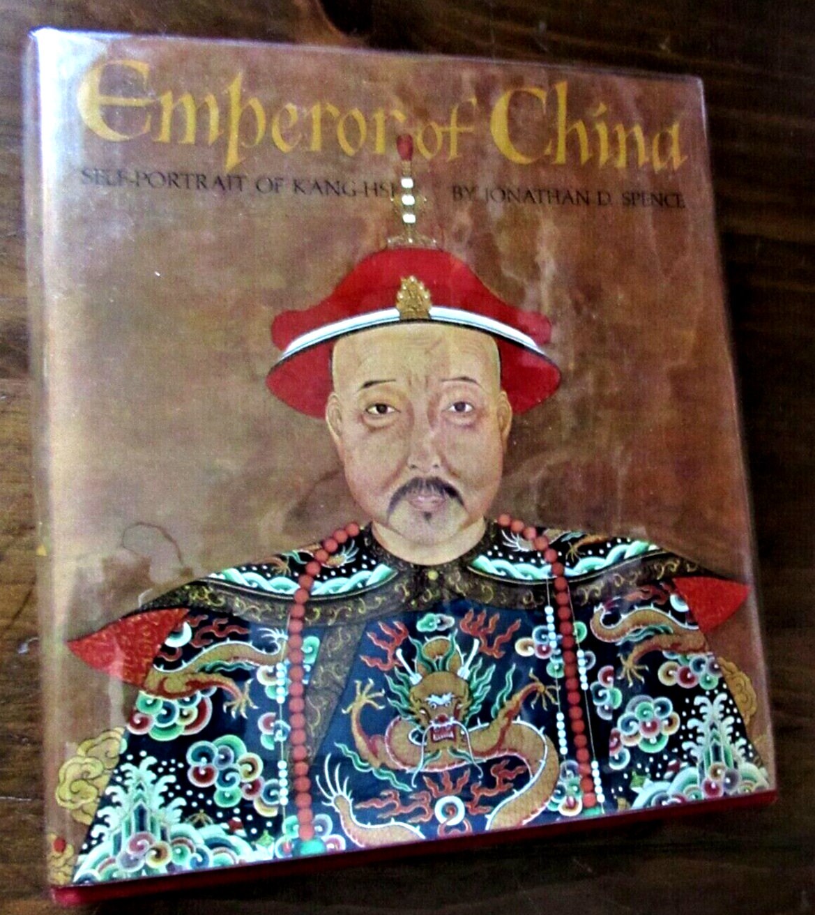 Emperor of China: Self-portrait of K'ANG-HSI Jonathan D. Spence Stated ...