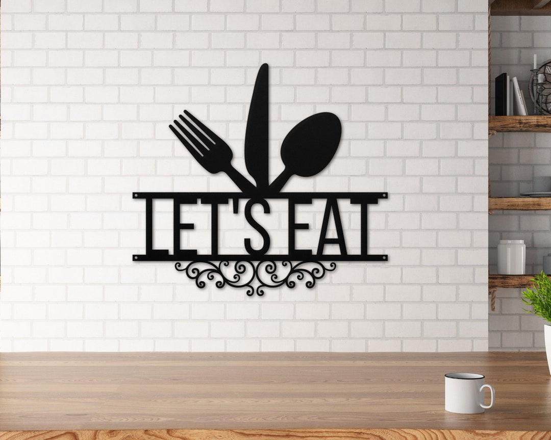 Let's Eat Sign, Kitchen Metal Sign Large, Dining Room Decor, Restaurant ...
