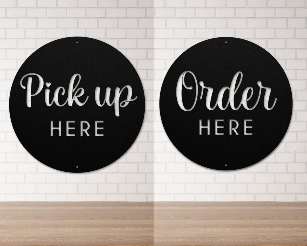 Pick up Here Order Here Business Sign, Custom Coffee Shop Restaurant ...