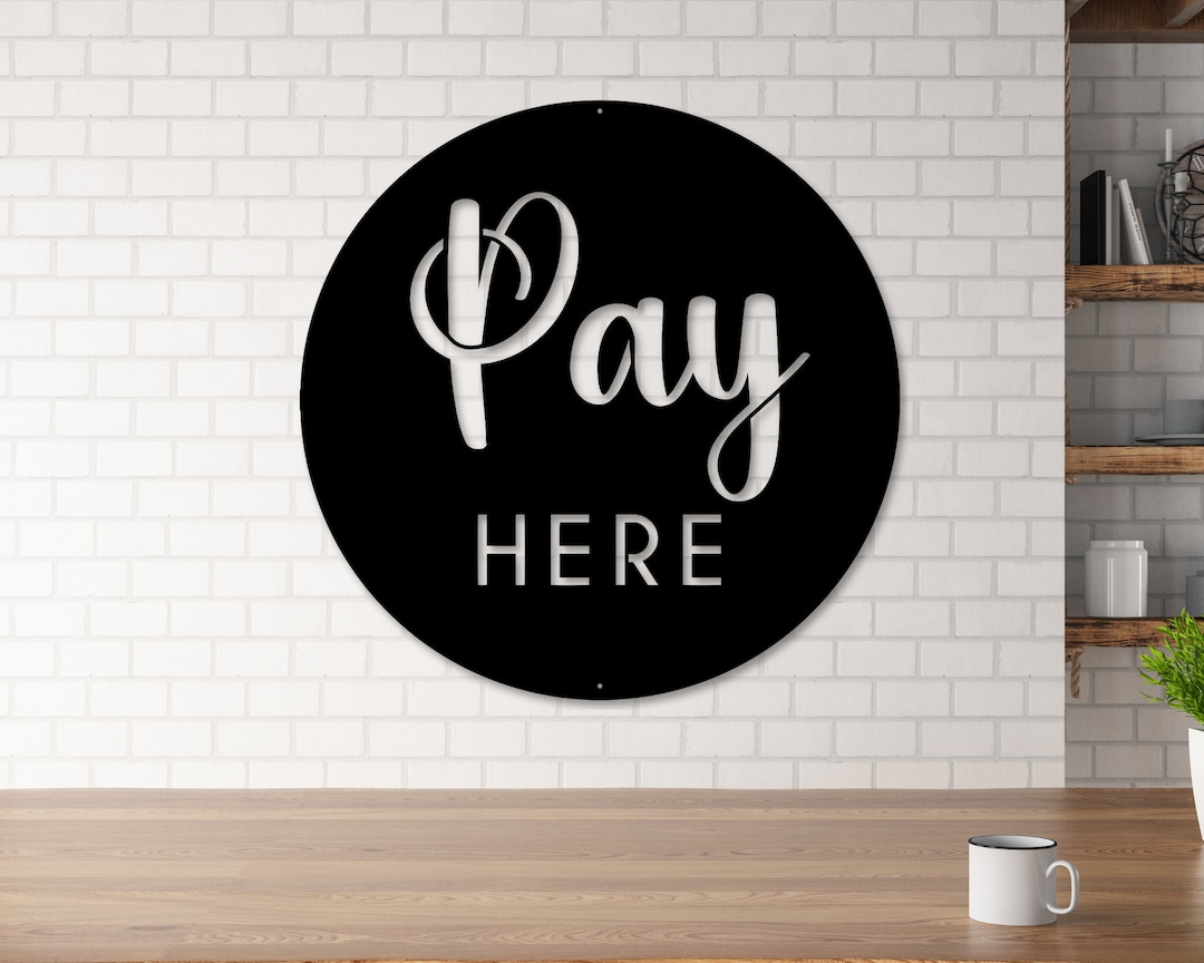 Pay Here Metal Sign Business Sign, Custom Coffee Shop Restaurant Sign ...