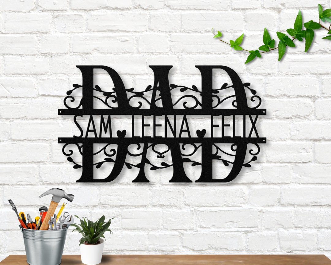 Dad Metal Sign With Kids' Names: Personalized Father's Day Gift, Man ...