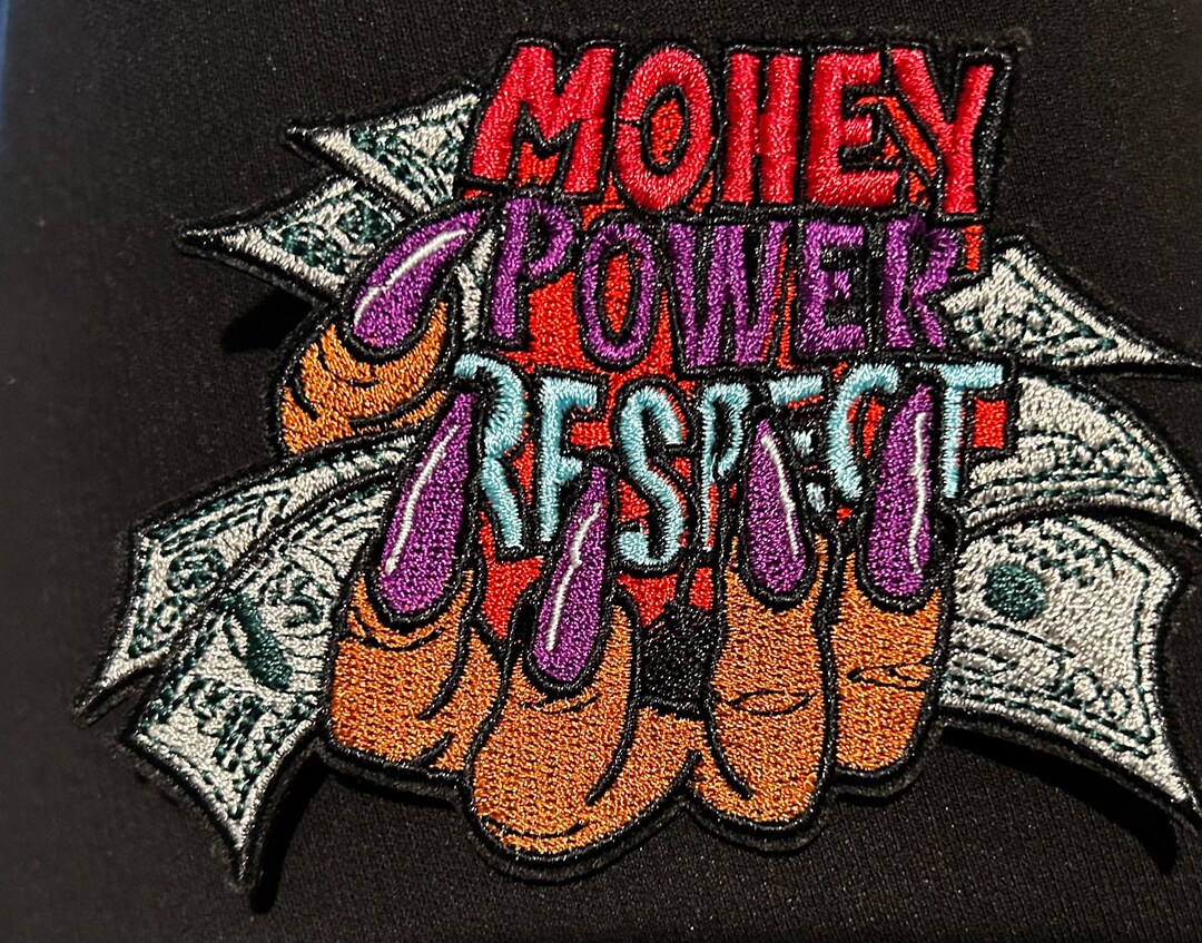 Money,power, Respect 4X3 Iron or Sew on Patch| Fast Shipping - Etsy
