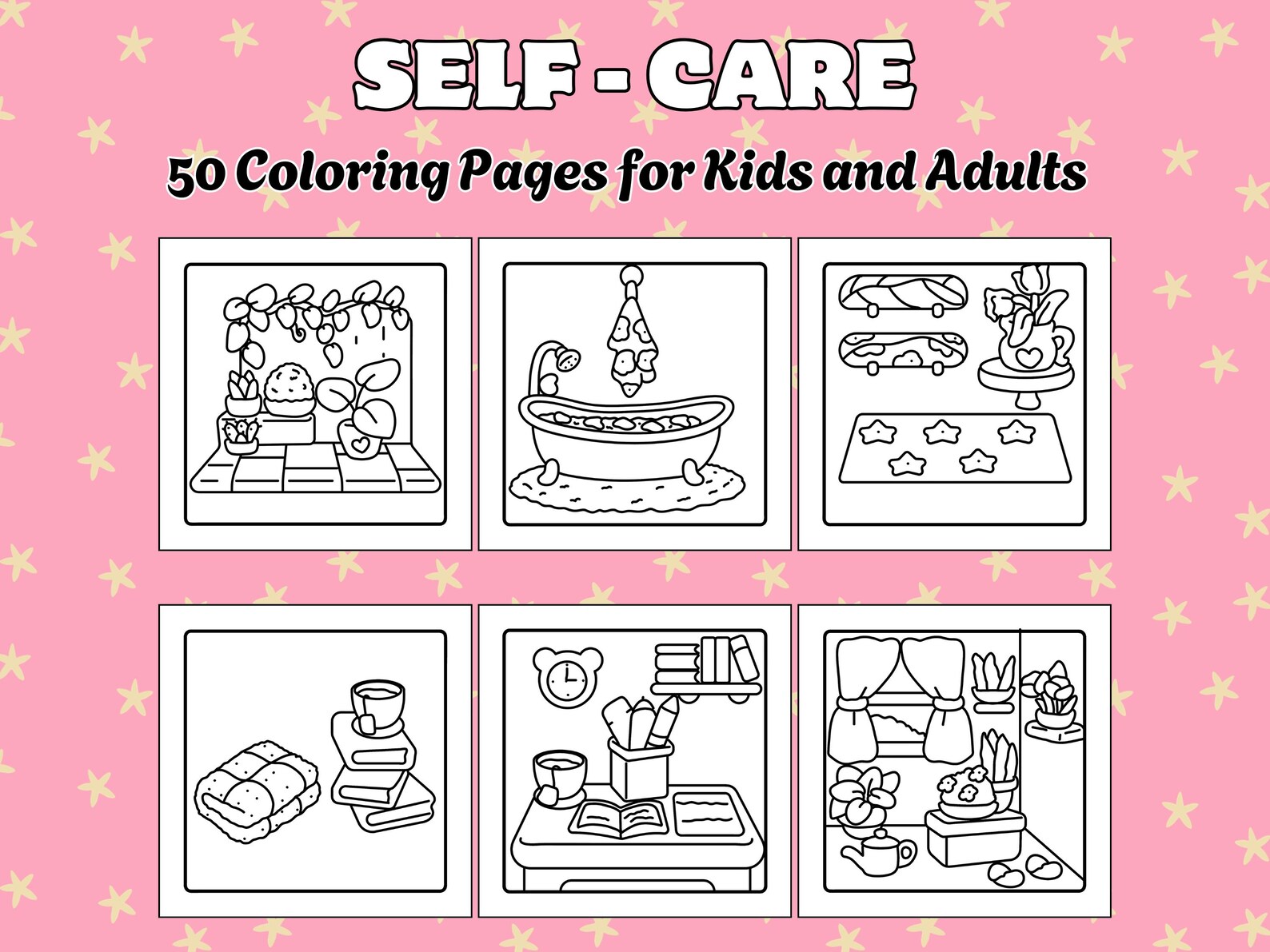 Self-care Coloring Pages for Kids and Adults | 50 Coloring Sheets ...