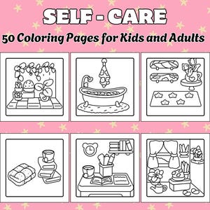 Self-care Coloring Pages for Kids and Adults | 50 Coloring Sheets ...