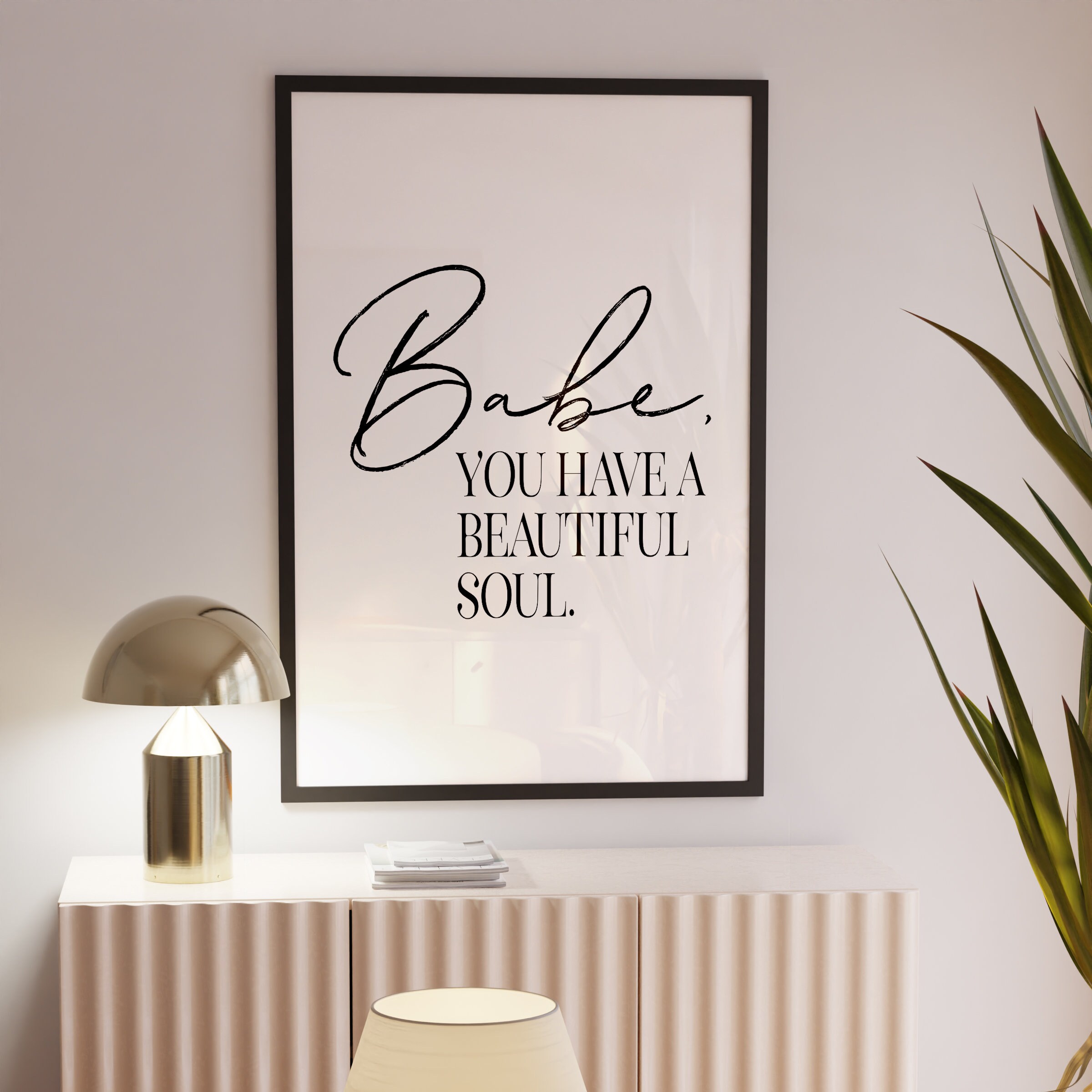 You Are A Beautiful Soul