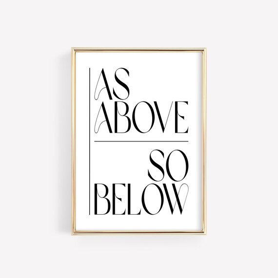 DIGITAL DOWNLOAD as Above so Below Quote Print Spiritual | Etsy