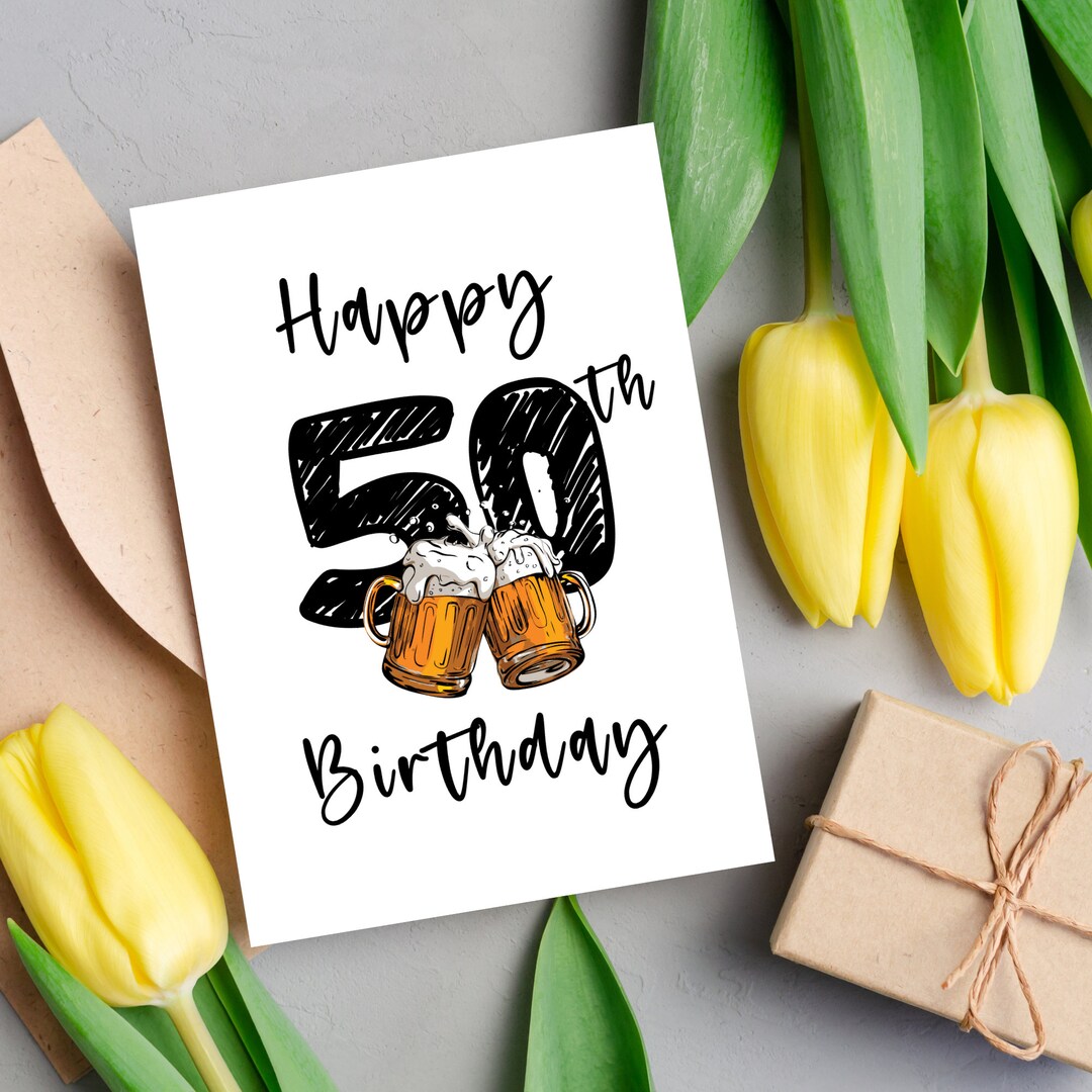 Beer Card 50th Birthday Card 50th Birthday Mens 50th Birthday Woman ...