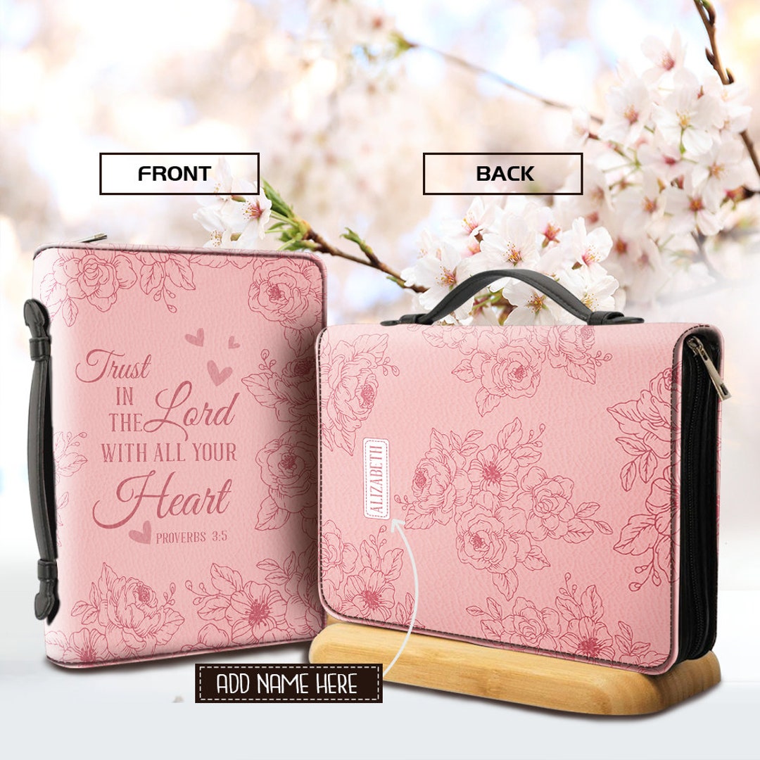 Personalized Bible Cover Case, Trust Lost in the With All Your Heart ...