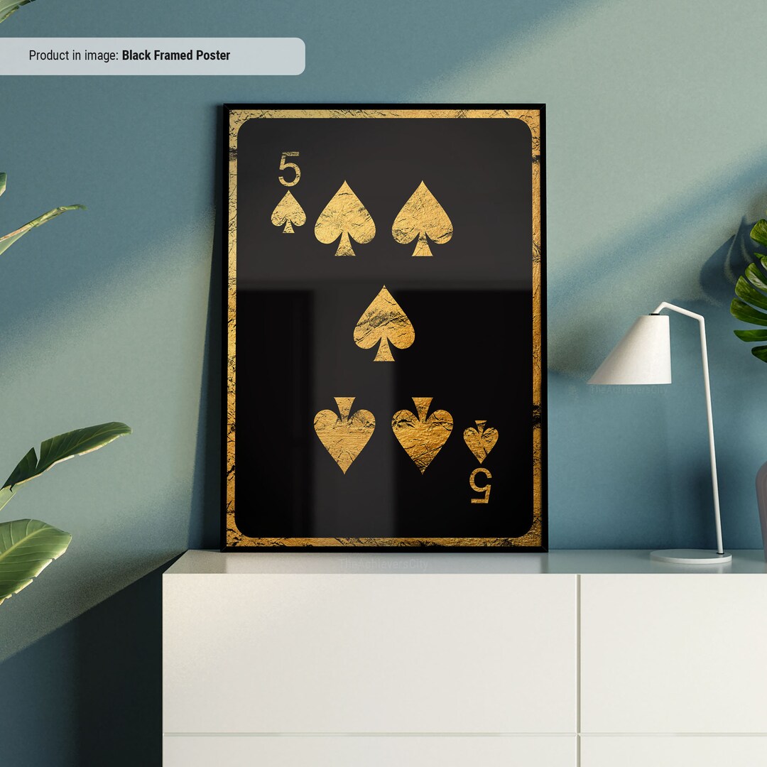 Gold 5 of Spades - Playing Cards Wall Art, Playing Card Print, Cool Man ...