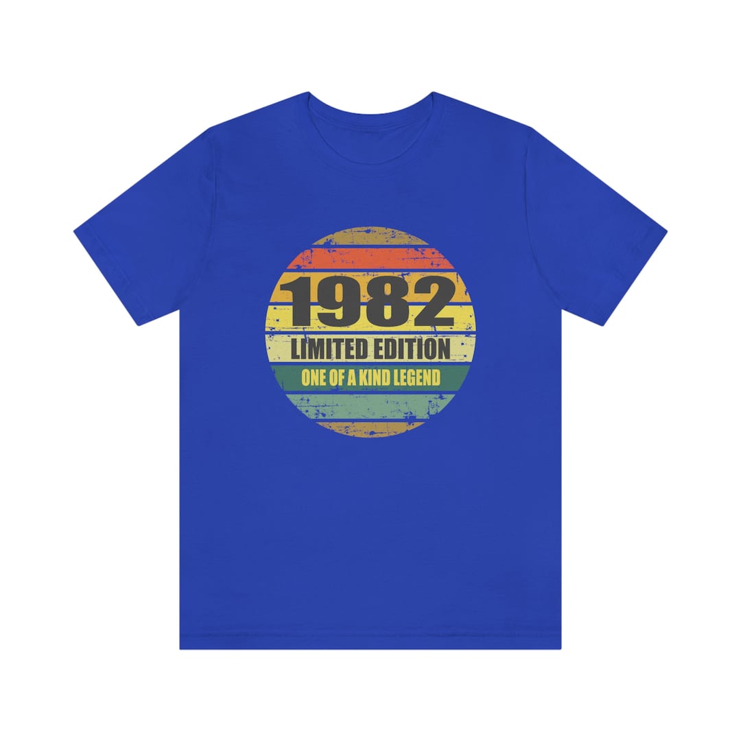 1982 Year Limited Edition One Od A Kind Legend T-shirt 1982 Born ...