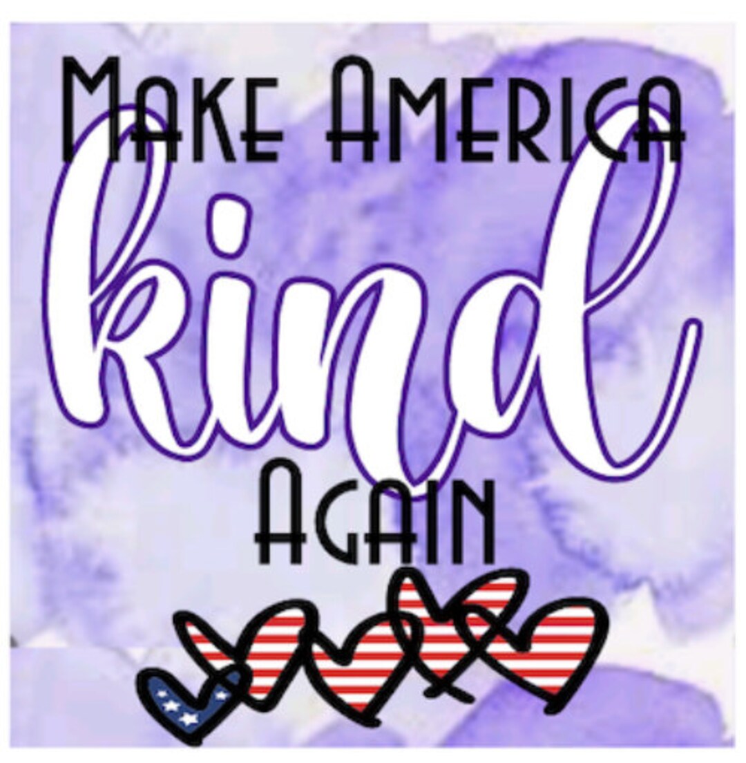 Make America Kind Again MAKA 3 Laminated Sticker or Magnet - Etsy