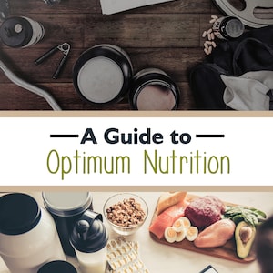 A Guide to Optimum Nutrition Digital Book, Self Help Digital Book, Ten ...