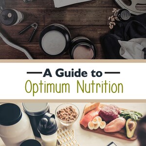 A Guide to Optimum Nutrition Digital Book, Self Help Digital Book, Ten ...