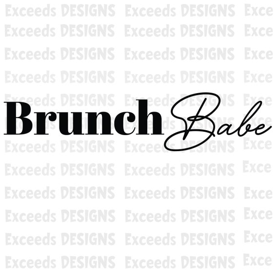 Brunch SVG Brunch Babe SVG Tee Shirt SVG Files Instant - Etsy Finland
