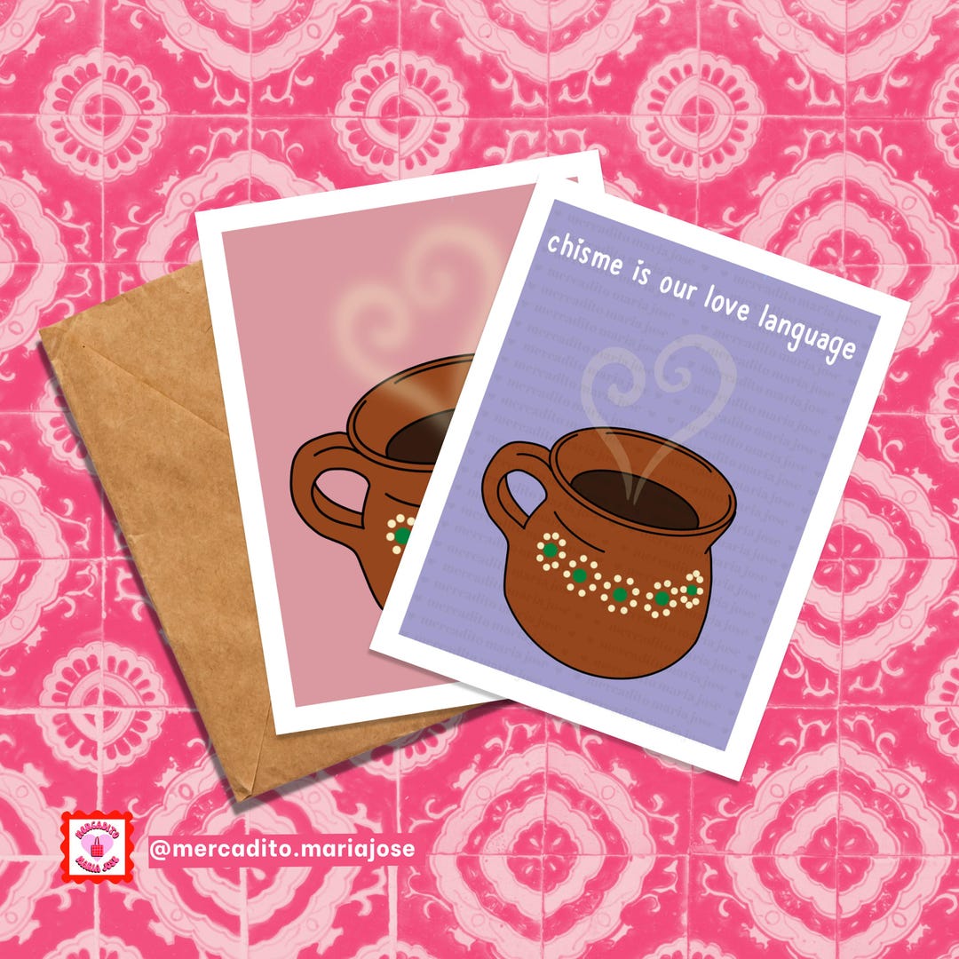 Cafecito Card, Chisme, Amor, Love Cards, Spanish, Spanglish, Latinx ...