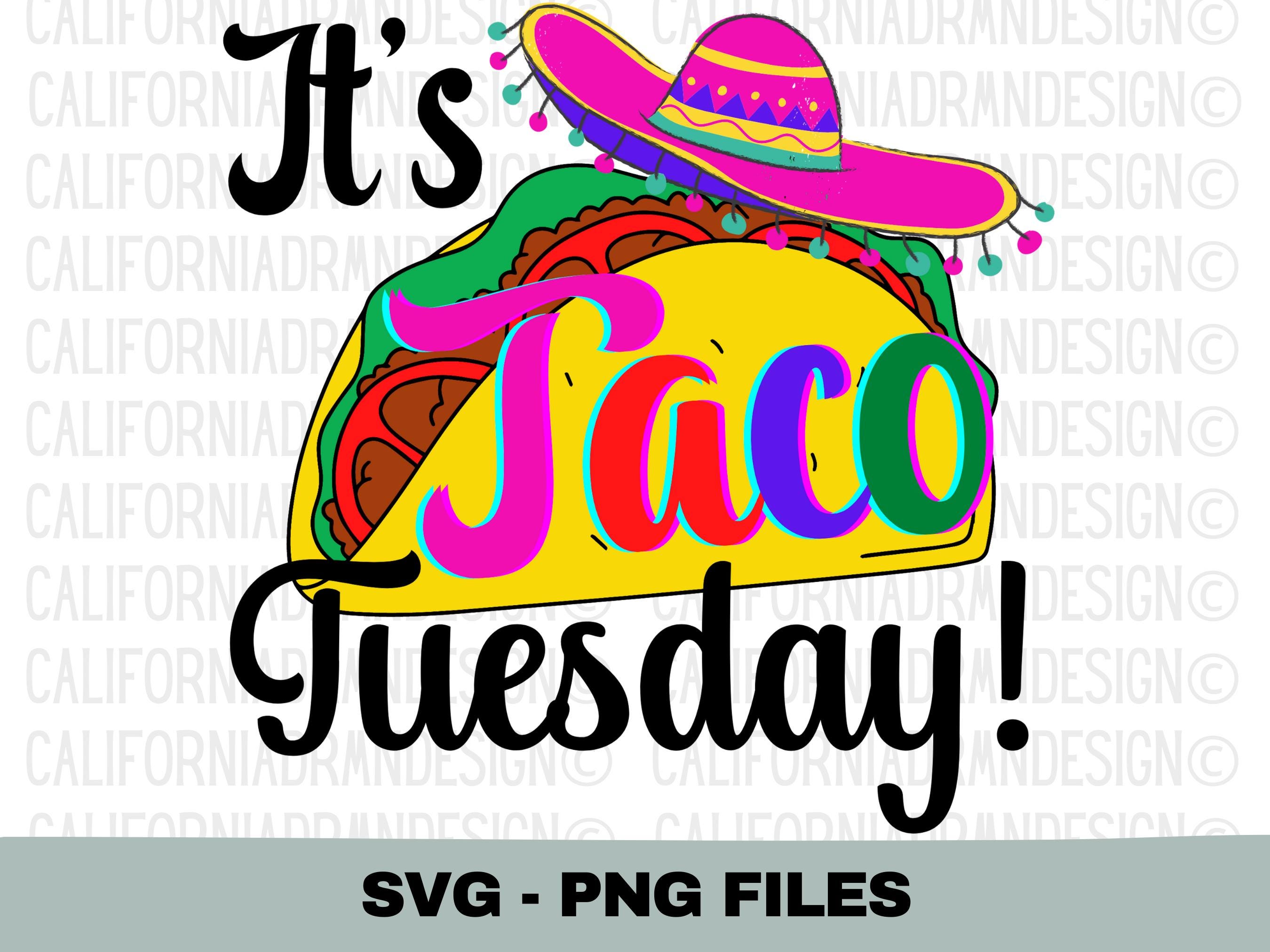 Taco Tuesday SVG, Taco Night SVG, Tacos SVG, Mexican Food Svg, Cinco De ...