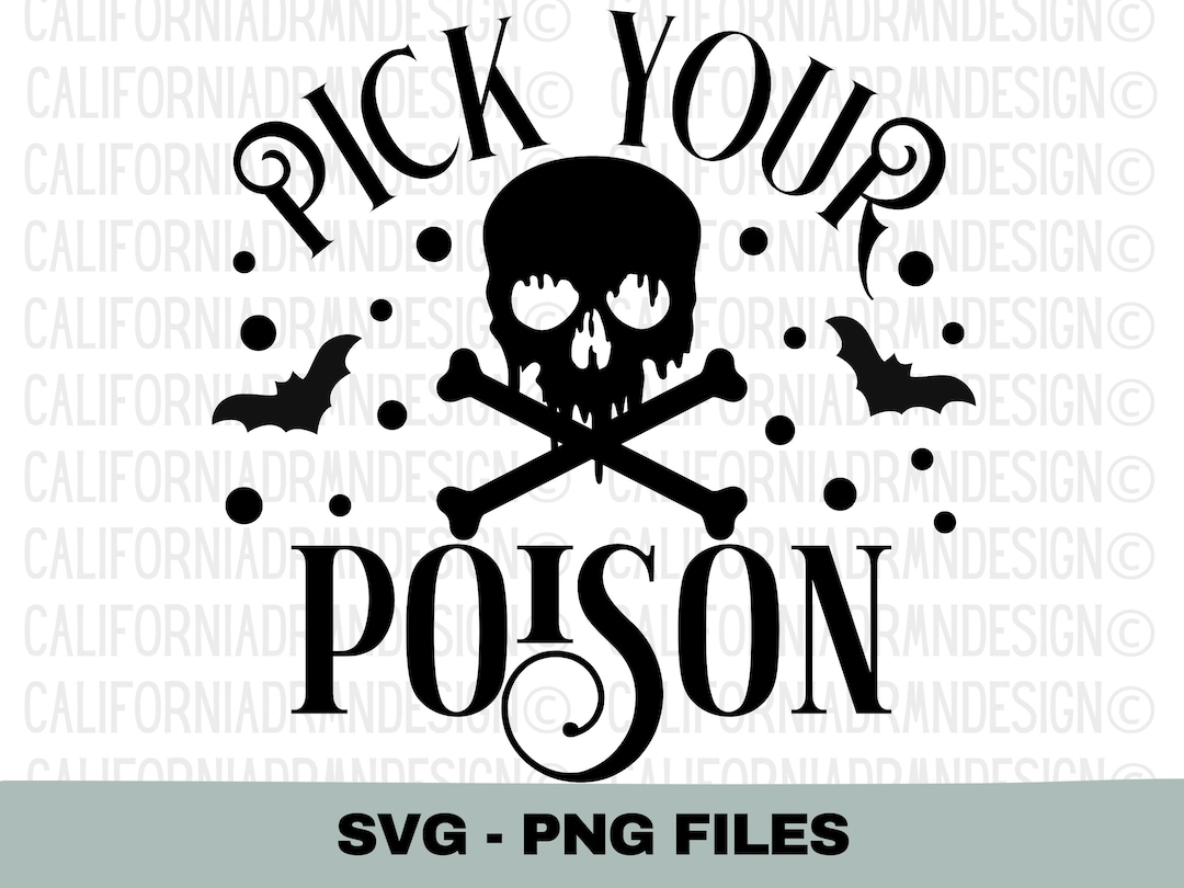Pick Your Poison SVG | Halloween Kitchen Sign SVG | Skull & Arsenic ...