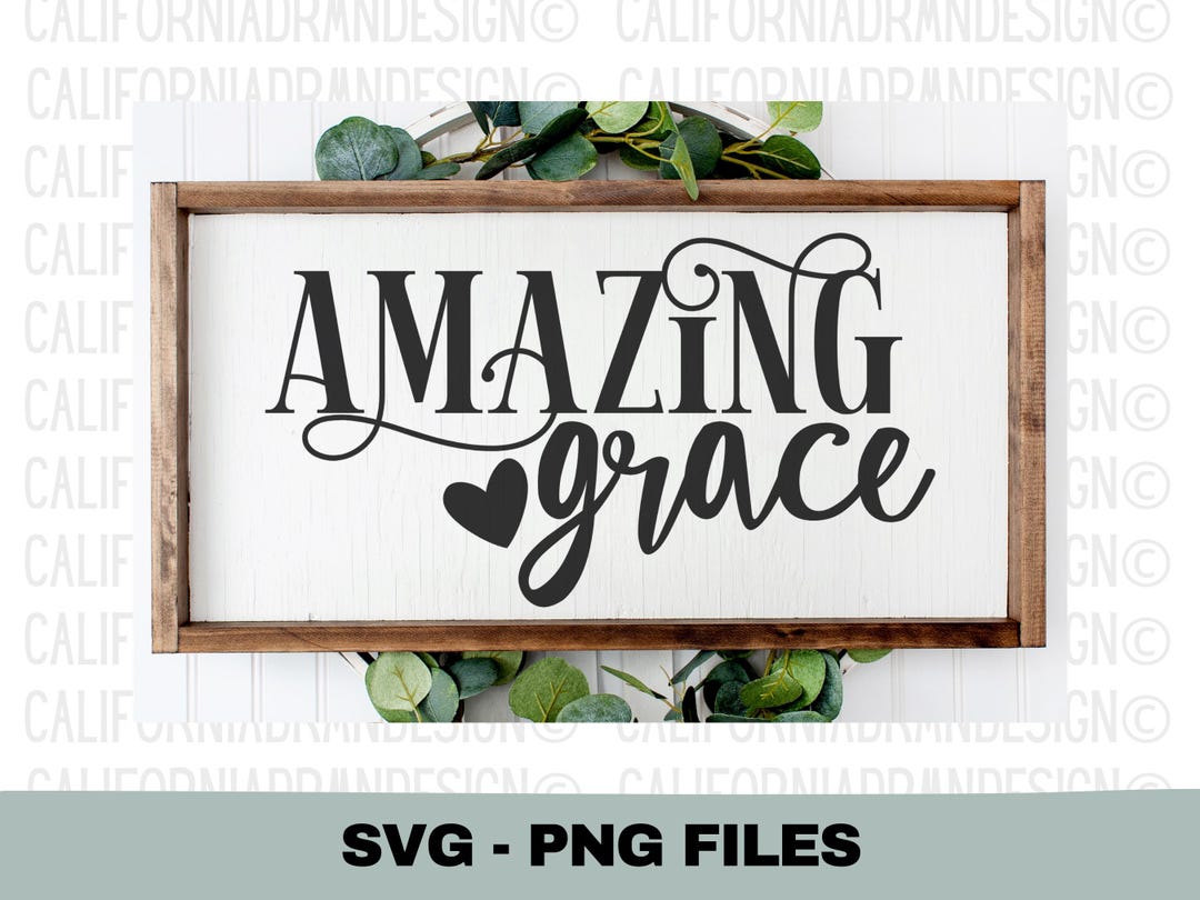 Amazing Grace Svg, Spiritual Svg, Christian Tshirt Design Svg Png ...