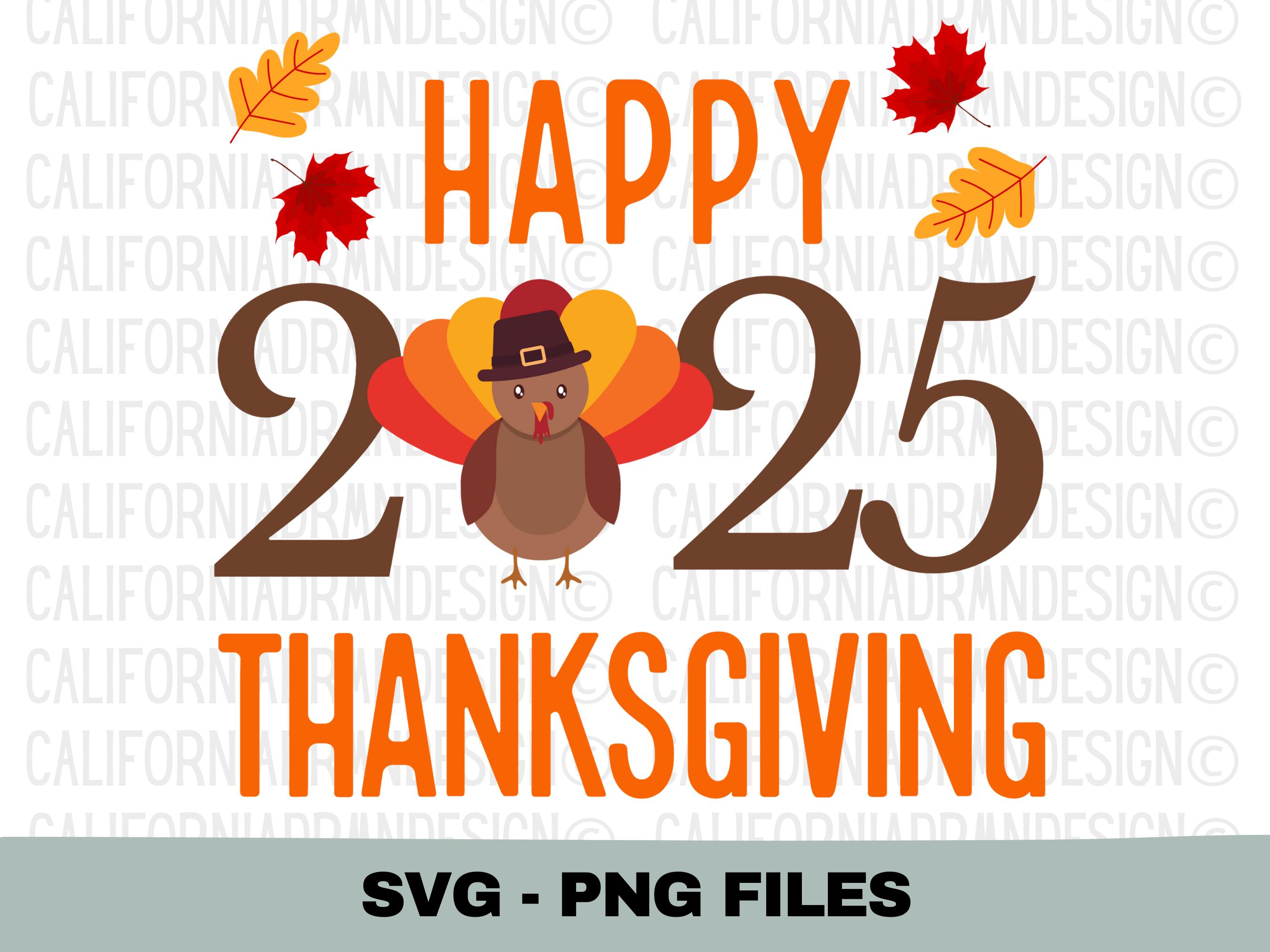 Thanksgiving 2025 Svg Png Files, Turkey Shirt Svg, Happy Thanksgiving ...