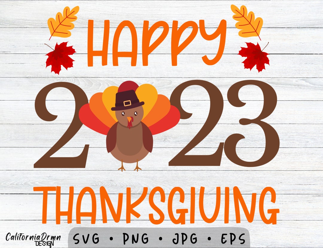Thanksgiving 2023 SVG Happy Thanksgiving SVG Thanksgiving - Etsy Israel