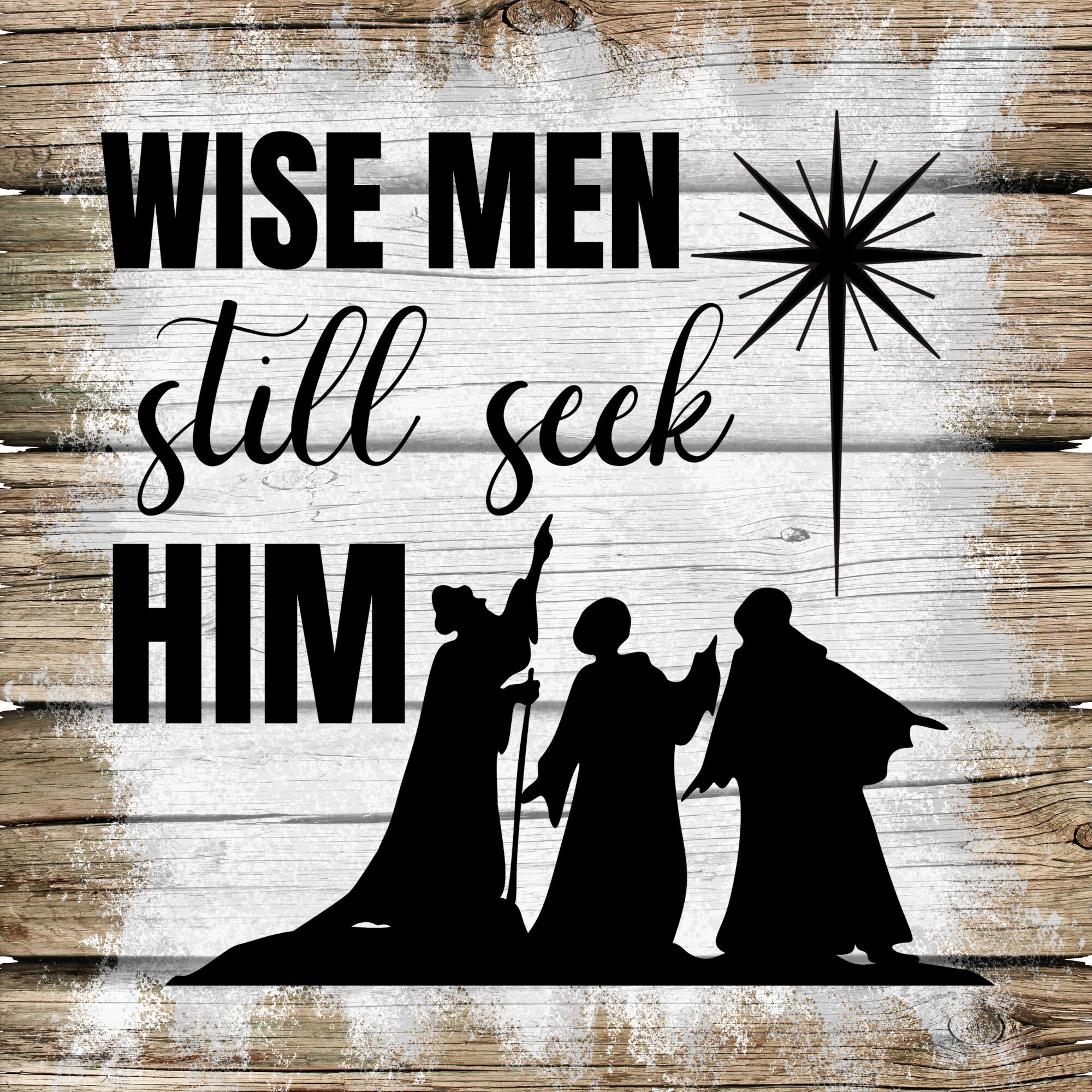 Wise Men Still Seek Him SVG, Nativity SVG, Christmas Svg, Nativity ...