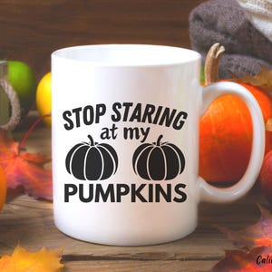 Stop Staring at My Pumpkins SVG, Funny Halloween Pumpkin Shirt Svg ...