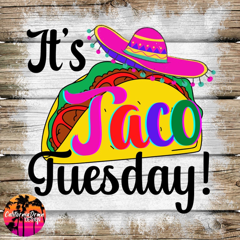 Taco Tuesday SVG, Taco Tuesday T Shirt, It's Taco Tuesday Svg, Cinco De ...