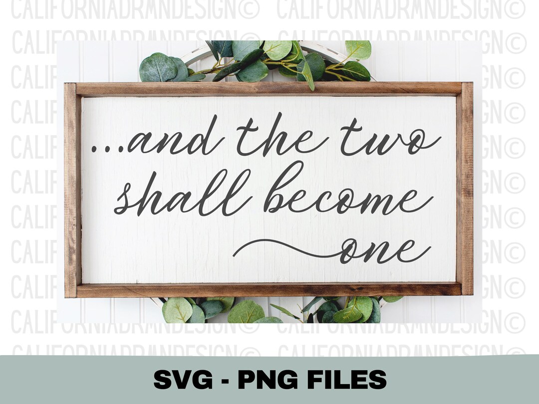 And the Two Shall Become One SVG, Marriage Wedding Ceremony Sign Svg ...