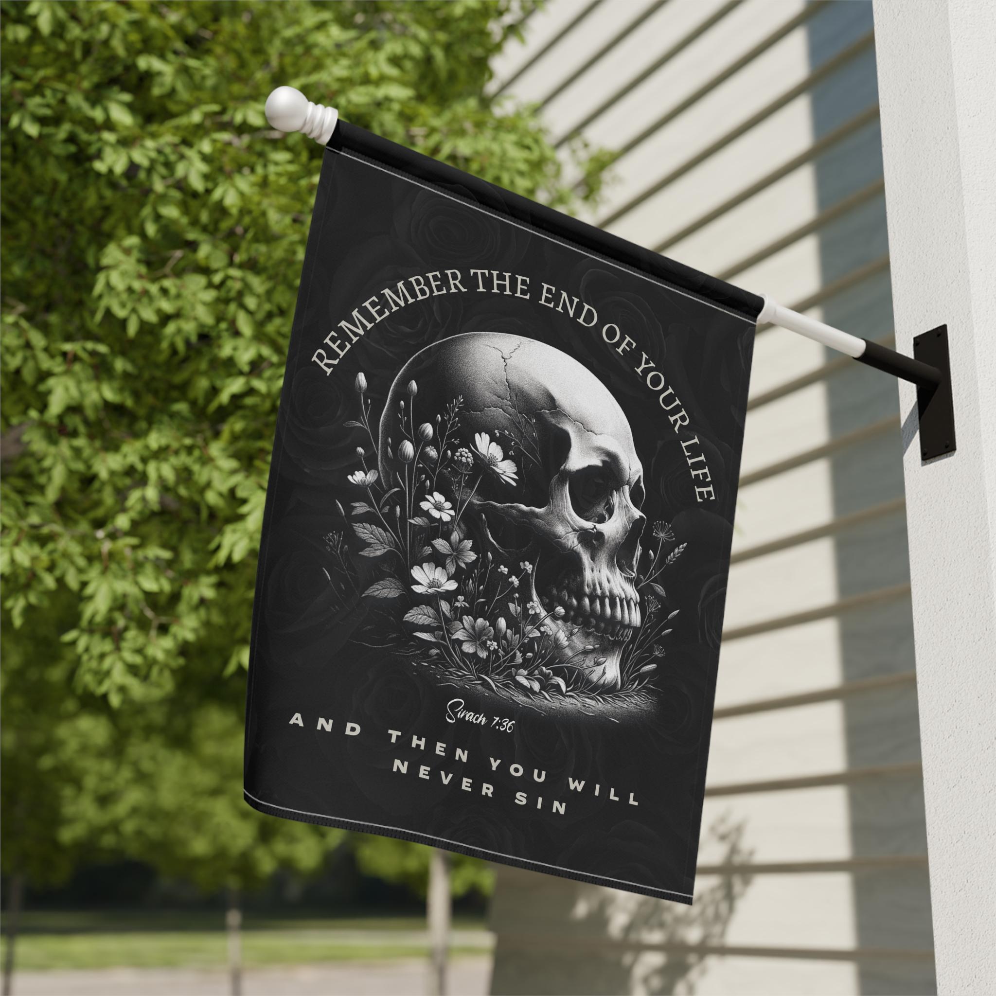 Remember the End Banner, End of Life Then You Will Never Sin, Memento ...