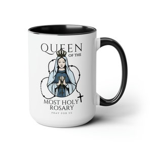 Queen of the Most Holy Rosary Mug, Devotion to Rosary, Blessed Virgin ...