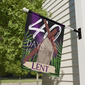 40 Days of Lent Garden Flag, Lent Banner, Ash Wednesday Decor, Catholic ...
