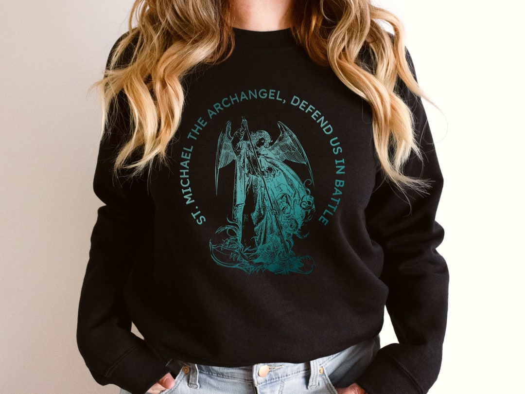 Saint Michael the Archangel Prayer Sweatshirt , Catholic Apparel ...