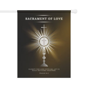 Eucharist, the Sacrament of Love, Adoration Devotion, Glorify the Lord ...