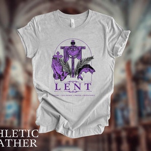 Lent T-shirt, 40 Day Season of Prayer, Fasting, and Almsgiving ...