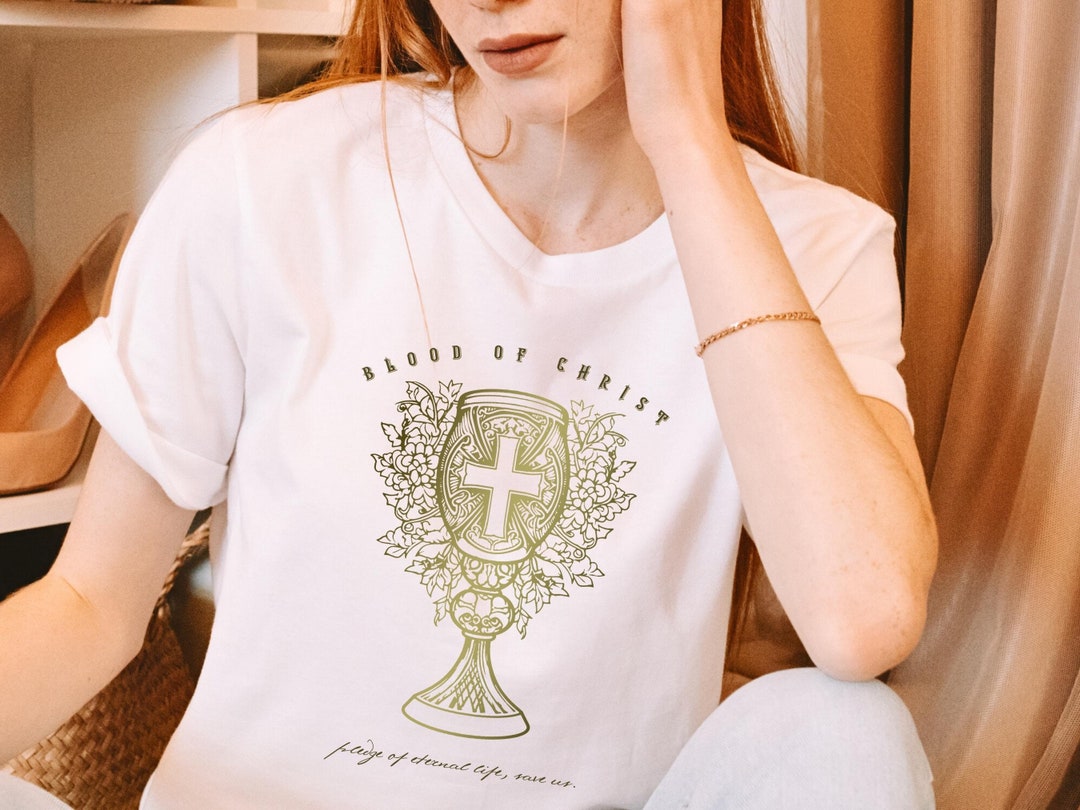 Blood of Christ T-shirt, Blood of Christ Pledge of Eternal Life, Save ...